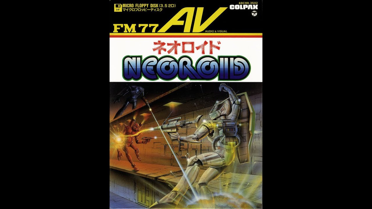 Neoroid/ネオロイド (Fujitsu Micro-77AV, 1985, Nippon Columbia/Colpax) - YouTube
