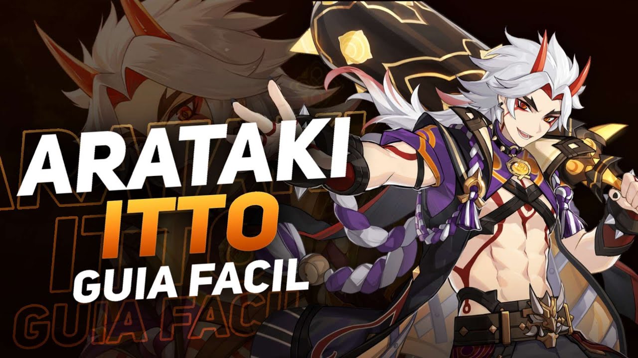 ⭐ GUIA FACIL de ARATAKI ITTO ⭐ COMBOS ARMAS STATS BUILD ITTO ⭐ Genshin ...