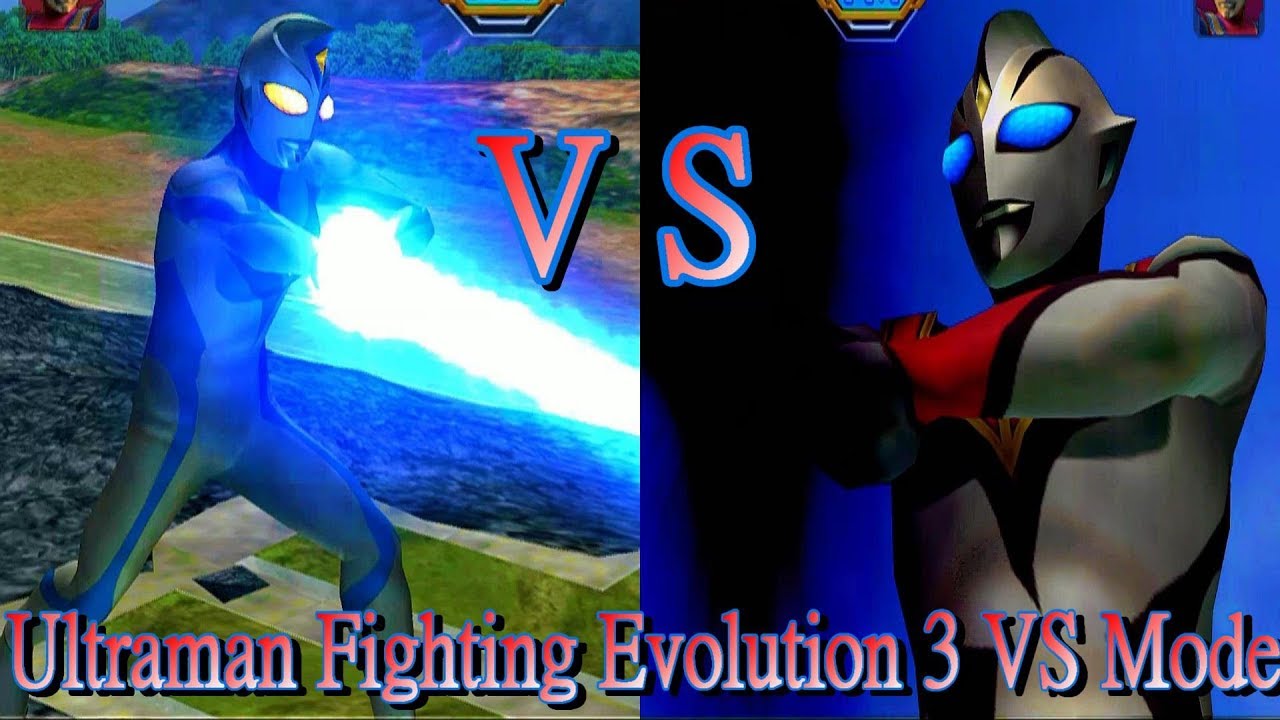Hard Ultraman Fighting Evolution 3 ウルトラマン ダイナ Ultraman Dyna VS イーヴィルティガ ...