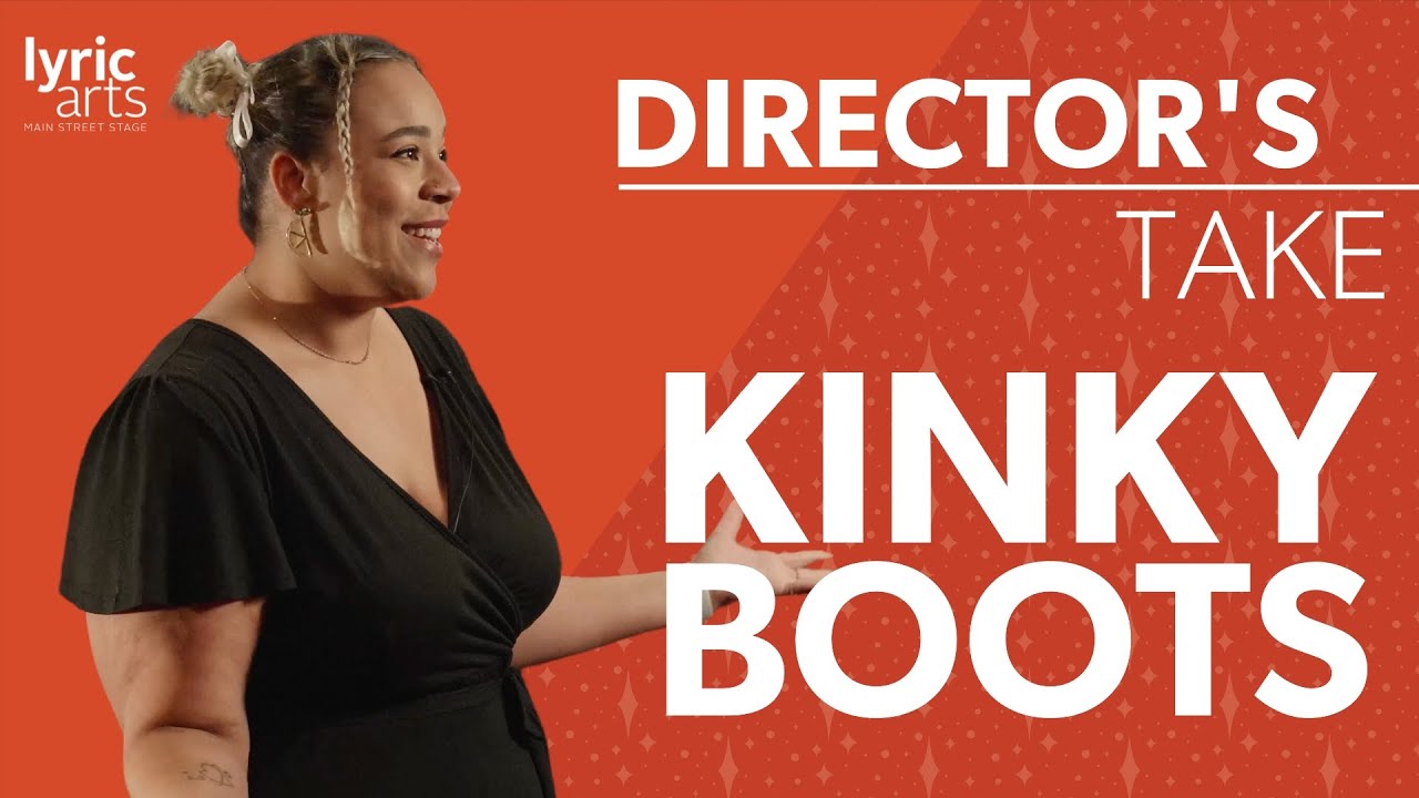 DIRECTOR'S TAKE: Kinky Boots - YouTube