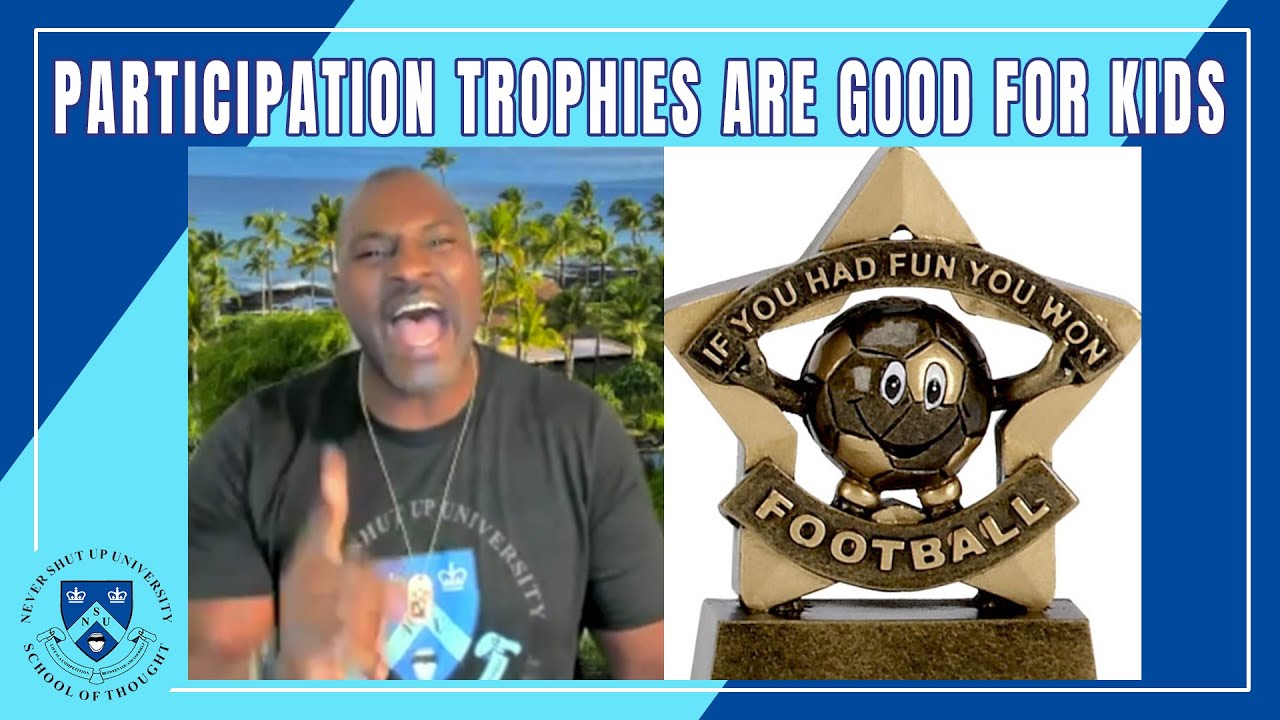 Banning Participation Trophies in Youth Sports A TERRIBLE Idea | Never ...