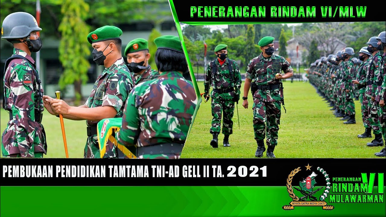 PEMBUKAAN PENDIDIKAN TAMTAMA TNI AD TA. 2021 RINDAM VI/MLW - YouTube