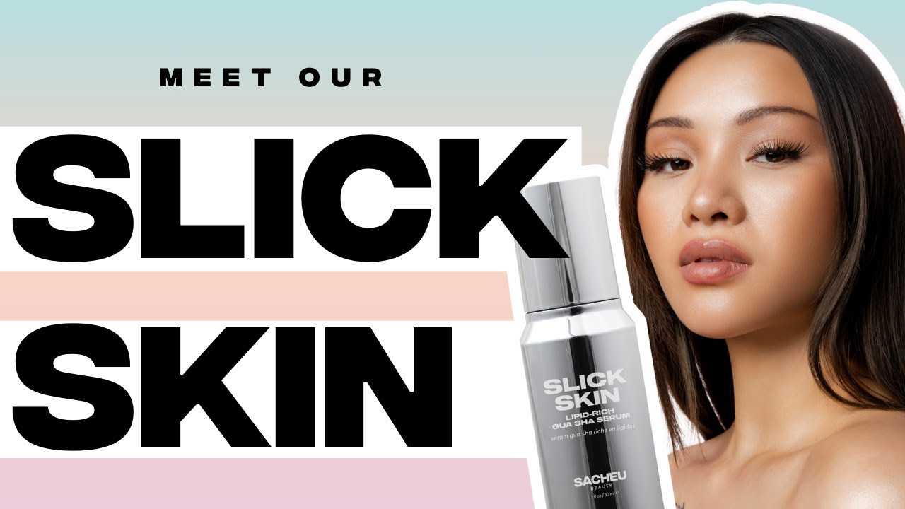 Guide To Using Slick Skin - SACHEU Beauty - YouTube