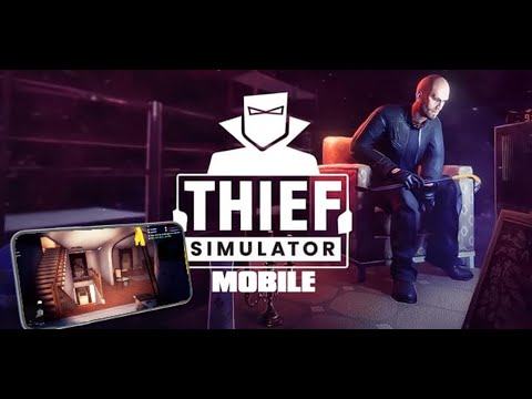 Thief Simulator Mobile (Android, iOS) Pre-Register now - YouTube