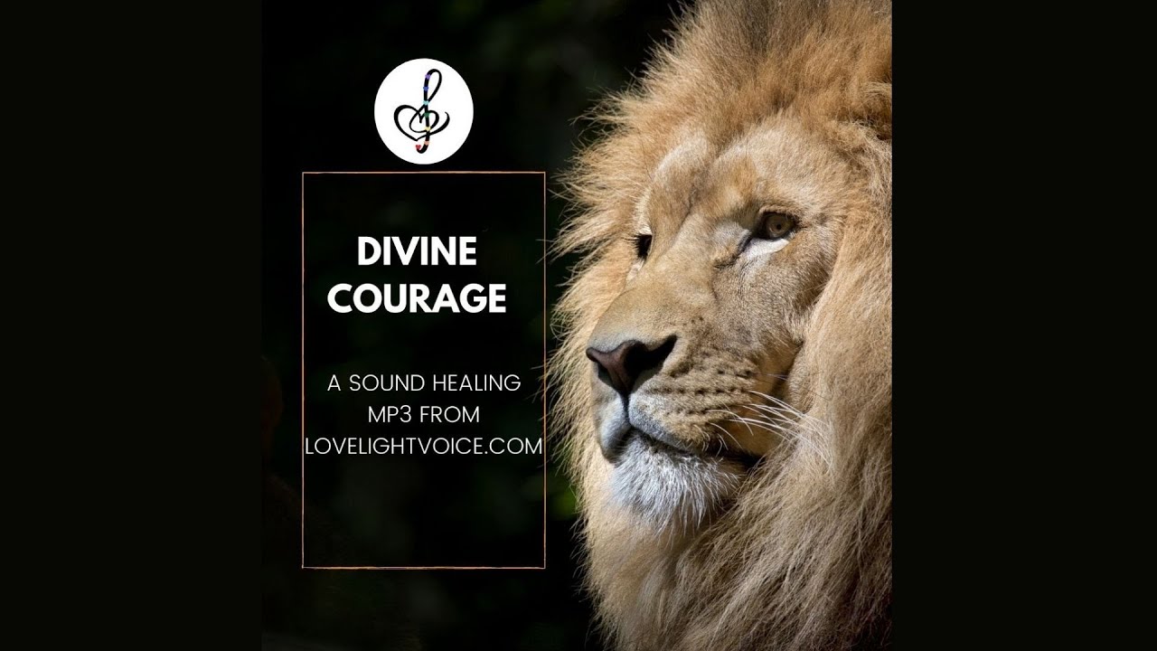 Divine Courage: A Sound Healing Meditation - YouTube