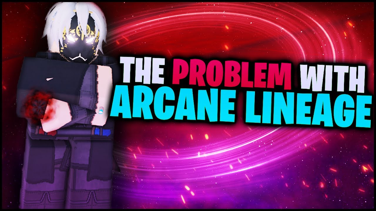 The Problem With Arcane Lineage... - YouTube