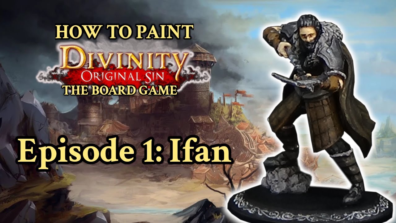 How to Paint IFAN - Divinity Original Sin: The Board Game - YouTube