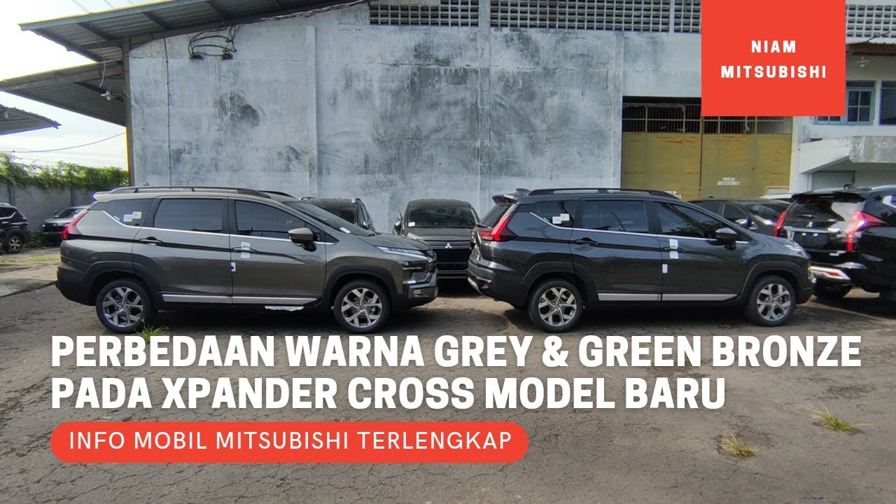 Perbedaan Xpander Cross Model Baru Warna Grey dan Green Bronze 2022 ...
