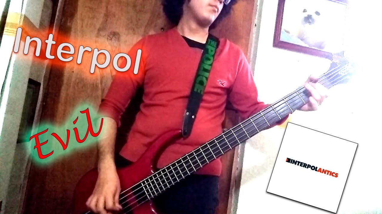 Interpol - Evil (Bass Cover) - YouTube