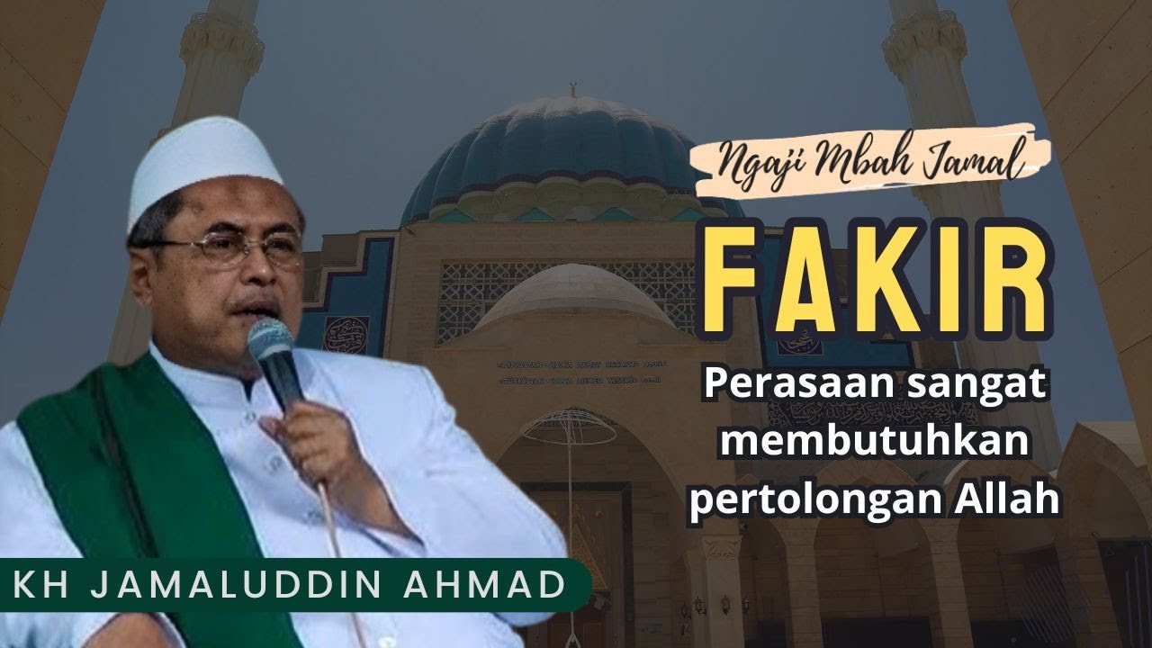 Fakir - KH Jamaluddin Ahmad // Al Hikam - YouTube