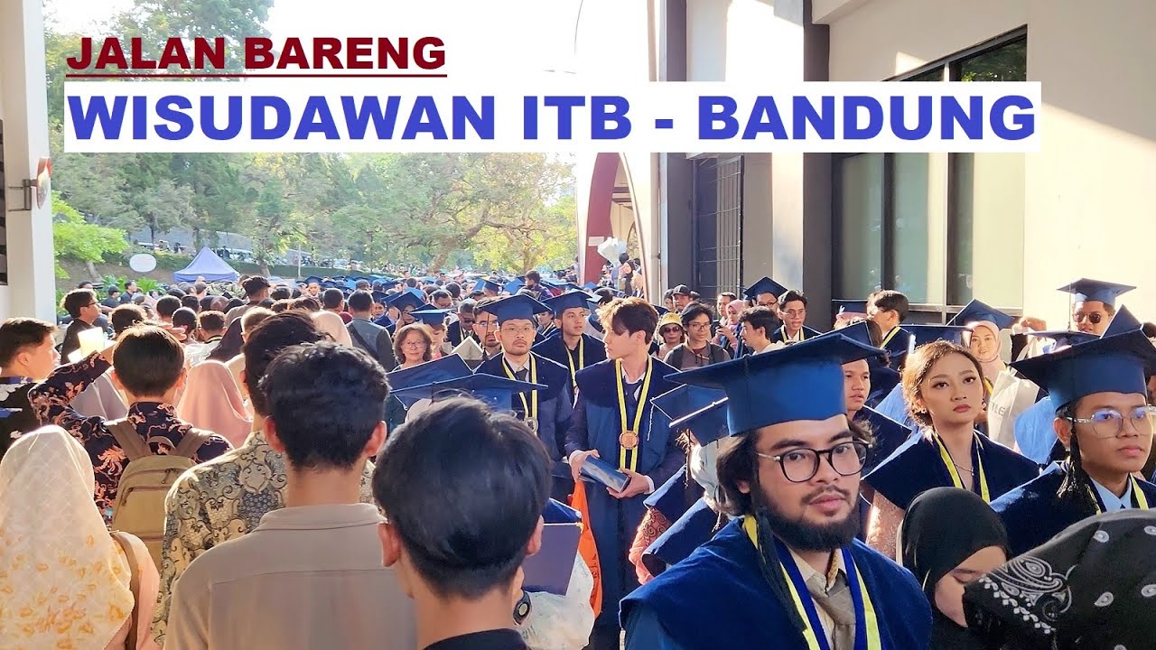 walking with ITB graduates wisuda ITB [Institut Teknologi Bandung] 2023 ...