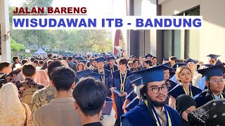 walking with ITB graduates wisuda ITB [Institut Tekno... | Doovi