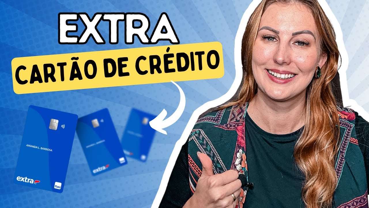 EXTRA | CARTÃO de CRÉDITO | Será que VALE a PENA? - YouTube