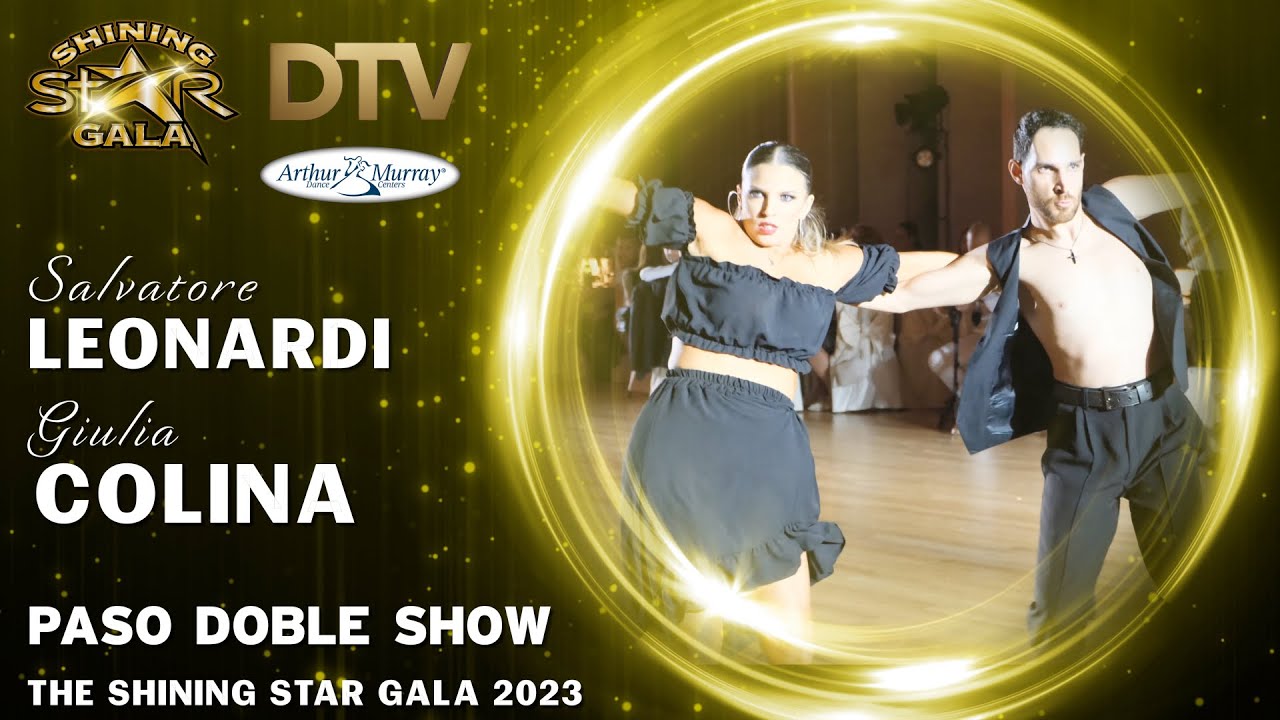 Salvatore Leonardi & Giulia Colina - SHINING STAR GALA 2023 - Paso Doble SHOWCASE - YouTube