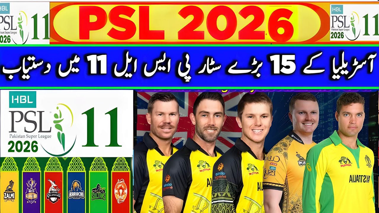 Australia’s 15 BIGGEST Stars READY for PSL 2026 | PSL 11 Australia 15 ...