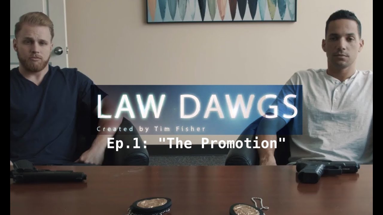 Law Dawgs - Ep. 1: The Promotion - YouTube
