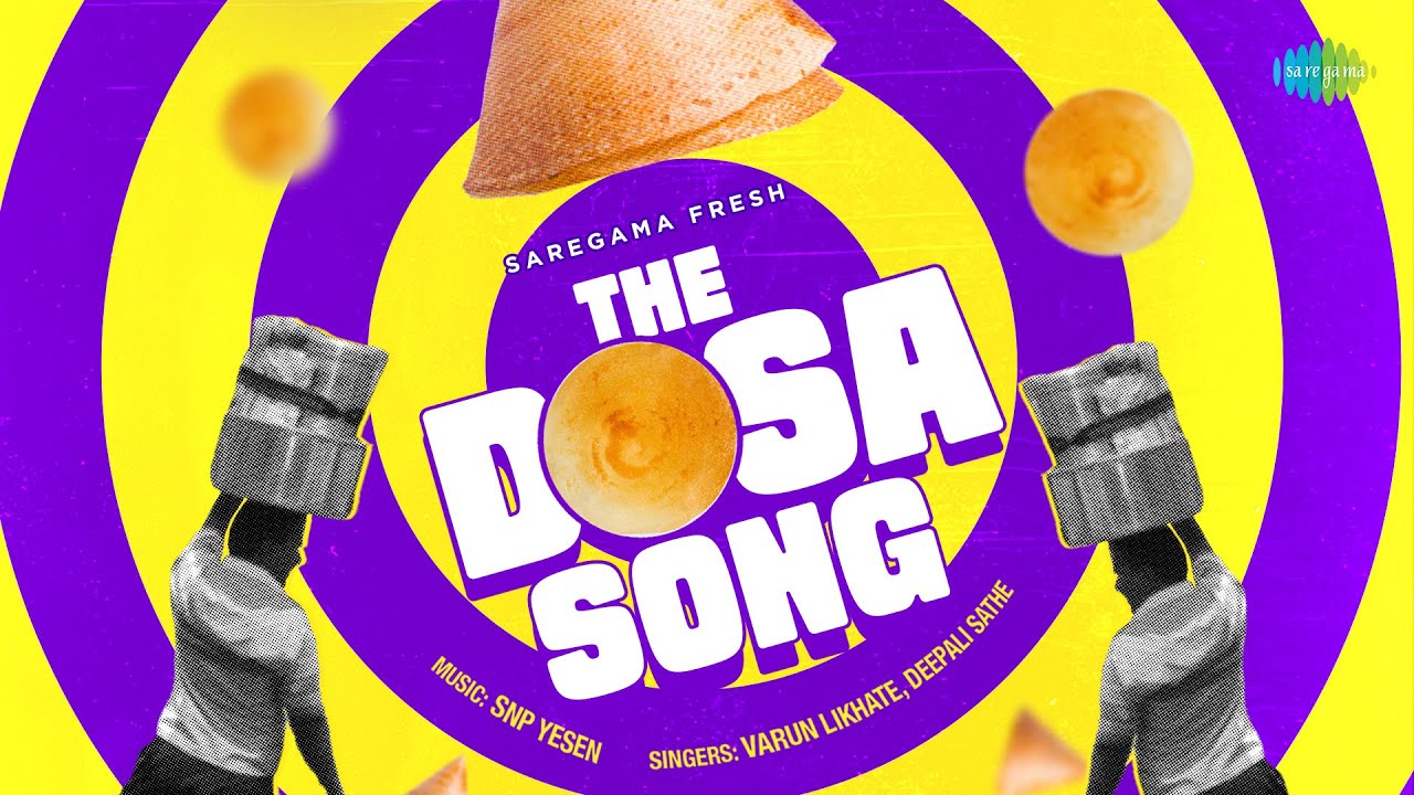 The Dosa Song | Official Video | Sreejith Narayanan | Varun Likhate ...