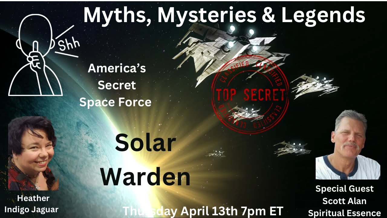 Space Warden-America’s Secret Space Program? Special Guest Scott Alan ...