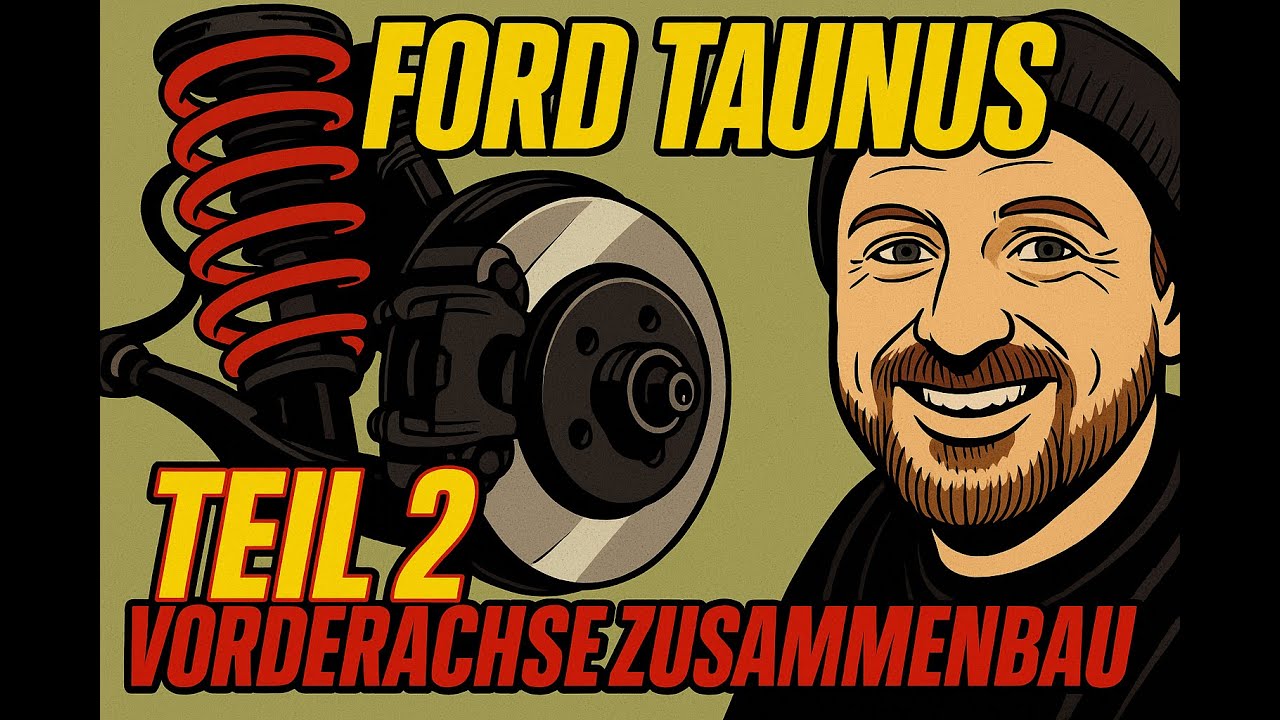 Teil 2 Komplett Zusammenbau der Vorderachse vom FORD TAUNUS - YouTube