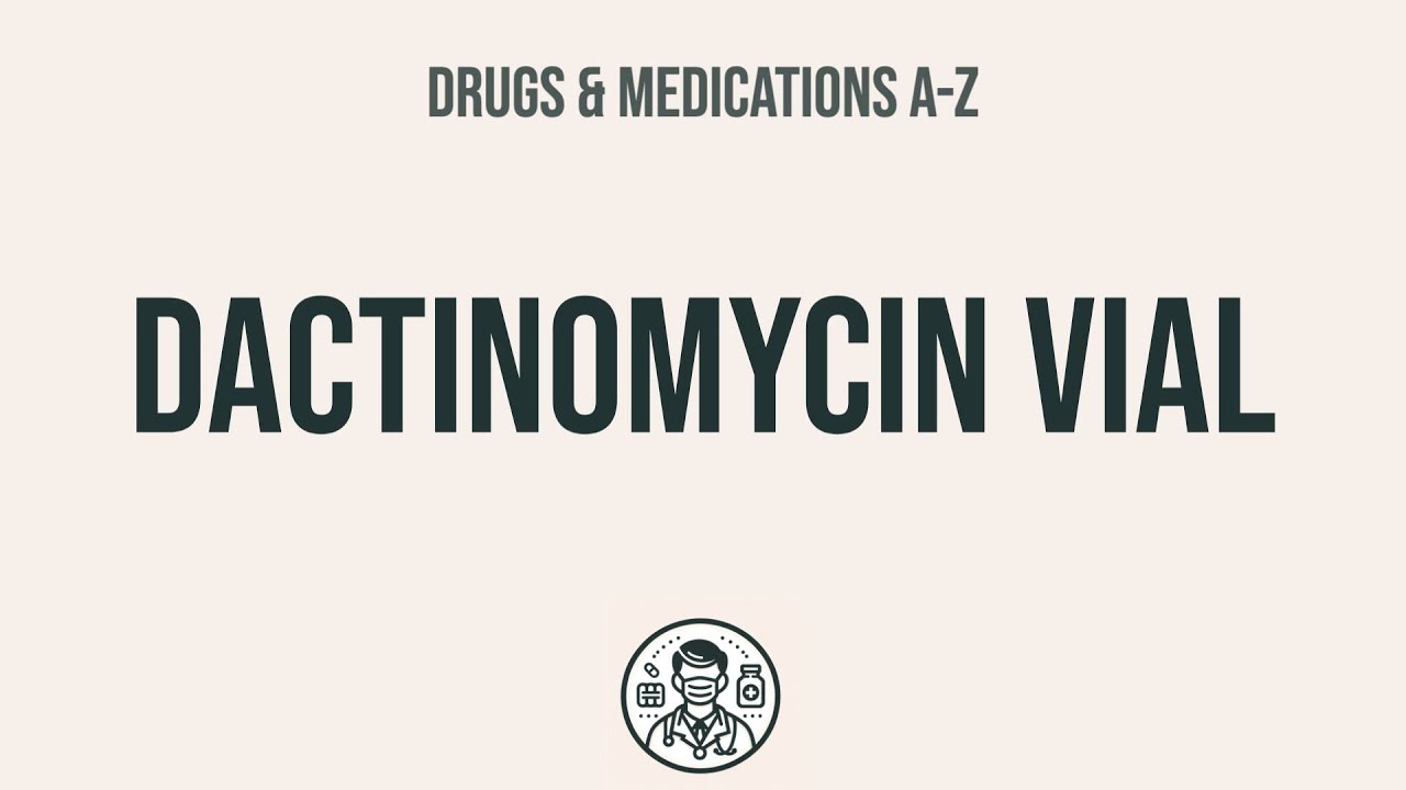 How to use Dactinomycin Vial - Explain Uses,Side Effects,Interactions ...
