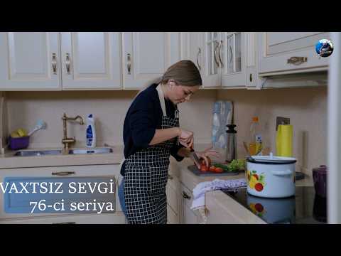 Vaxtsız Sevgi | 76-cı seriya | 24.03.2026