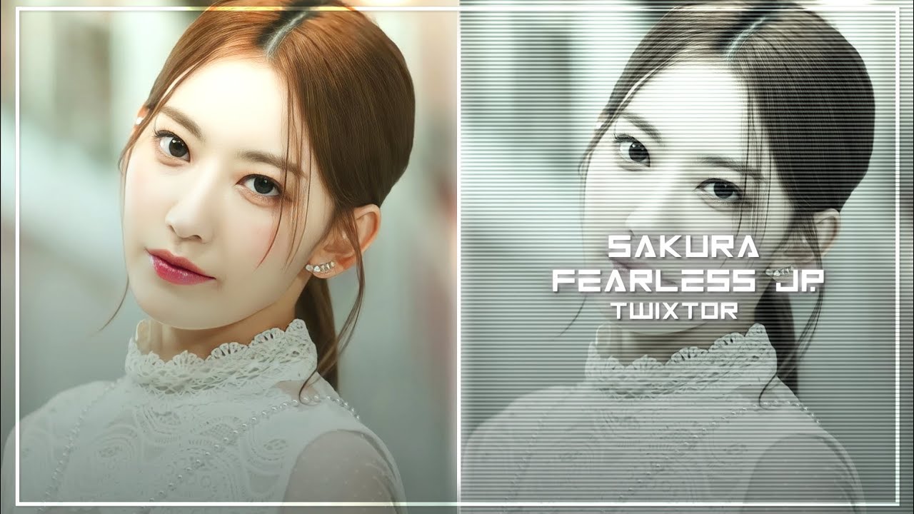 Le Sserafim Sakura "Fearless" Japanese ver. twixtor clips 4k - YouTube
