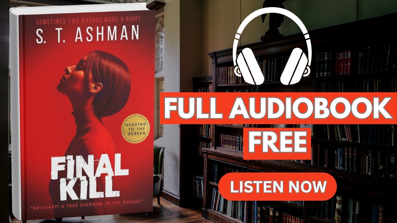 Final Kill: A Novel by S. T. Ashman [ Full AudioBook Free ] - YouTube