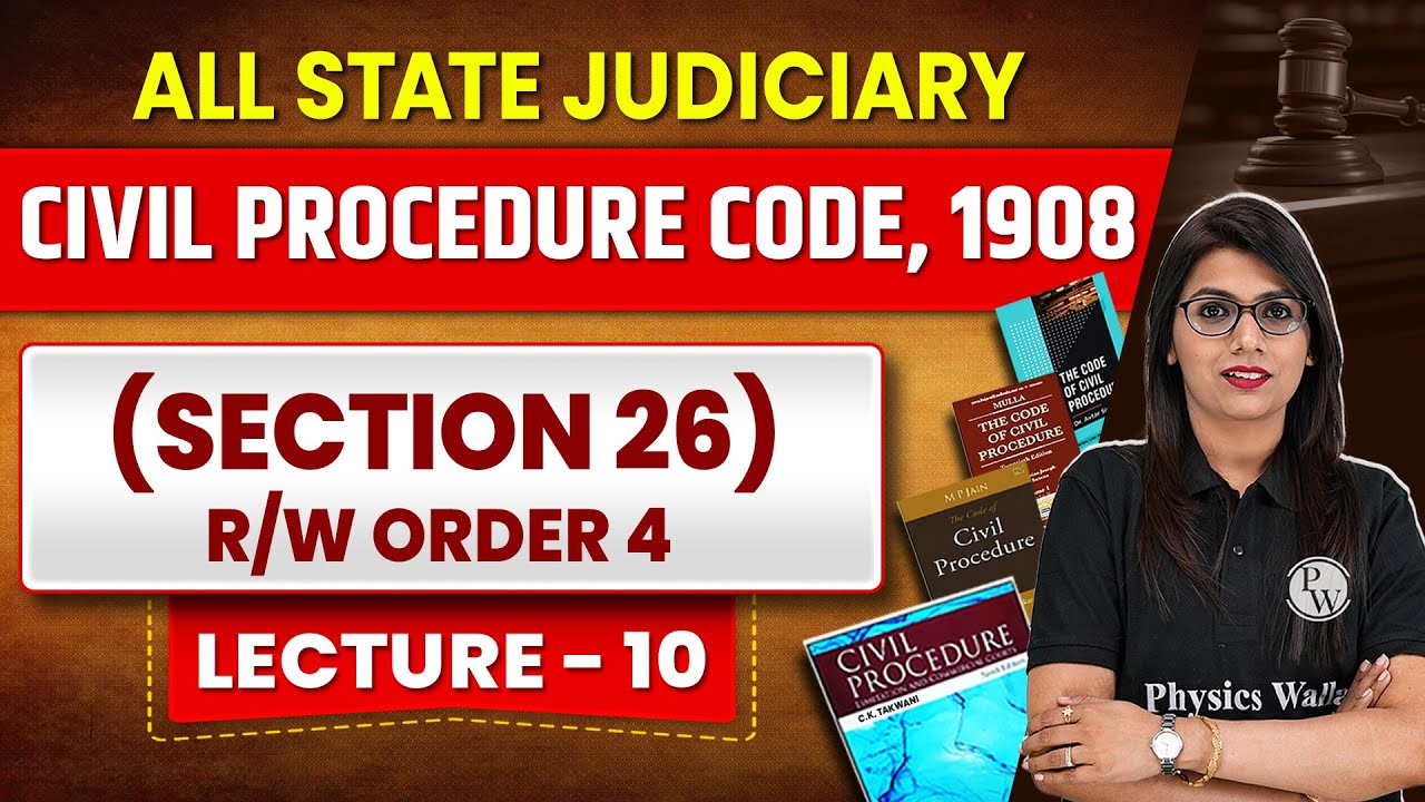 Civil Procedure Code, 1908 | Lecture 10 | CPC Section 26 r/w Order 4 | Judiciary By PW - YouTube