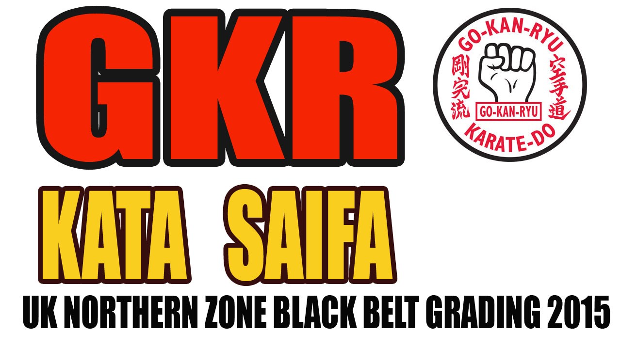Kata Saifa GKR Black Belt Grading 2015 - YouTube