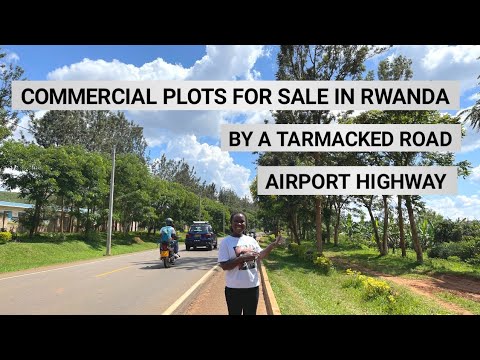 The best COMMERCIAL LAND you will ever buy in Rwanda. - YouTube