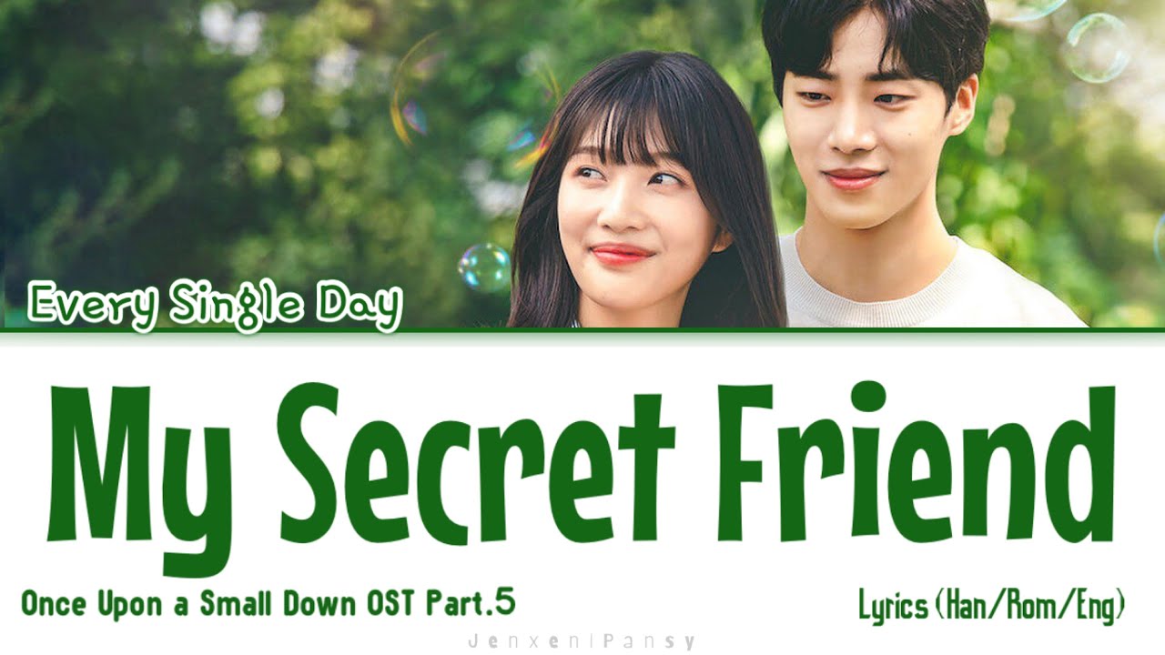 [1 HOUR /1시 ] Every Single Day – My Secret Friend | Once Upon a Small ...