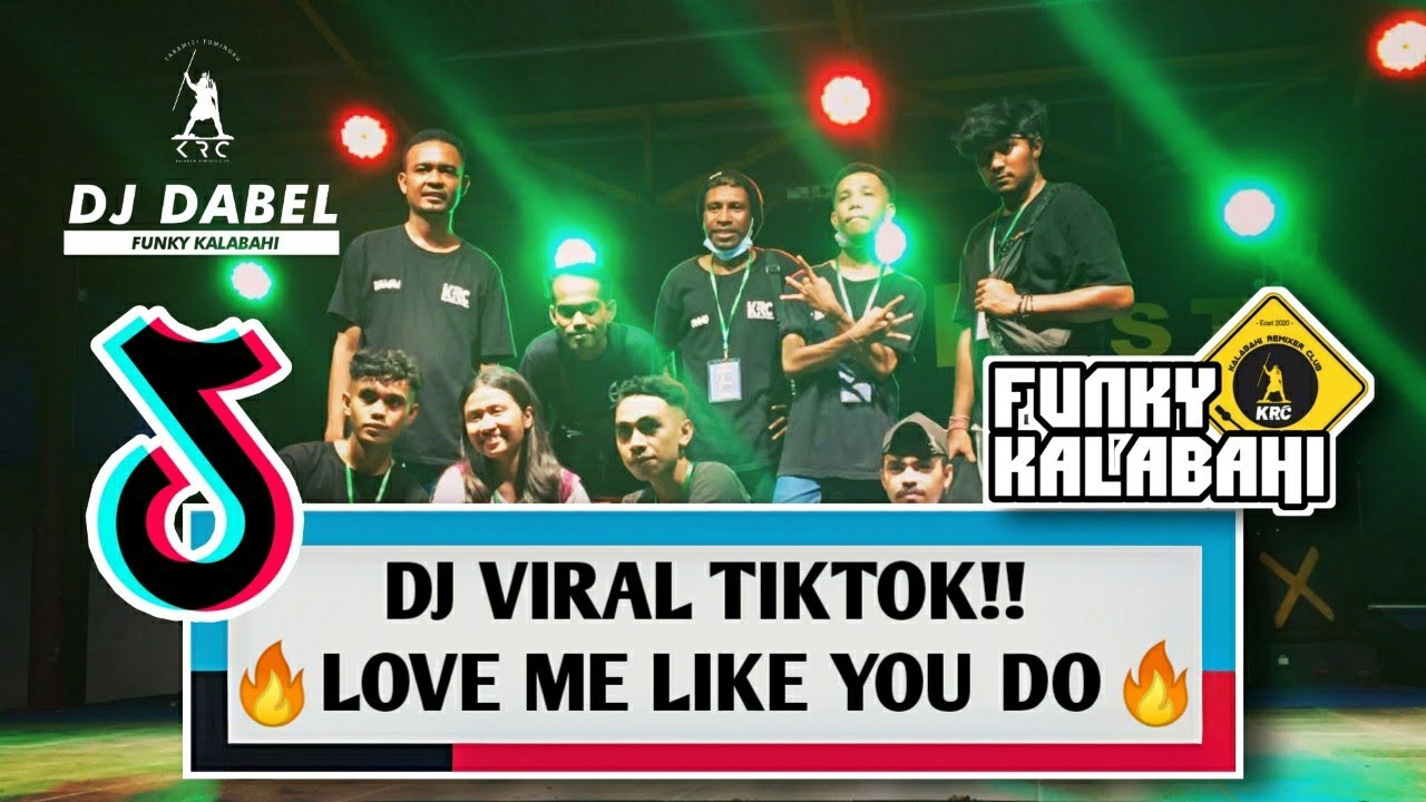 DJ VIRAL TIKTOK!! 🍻 LOVE ME LIKE YOU DO X SE ACABO | DJ DABEL (FVNKY ...