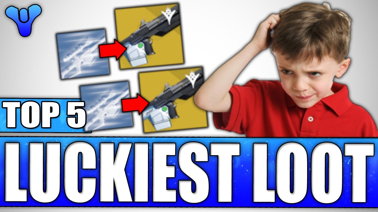 Luckiest Loot Drops - Top 5 Lucky Loot Rewards / Episode 413 - Destiny ...