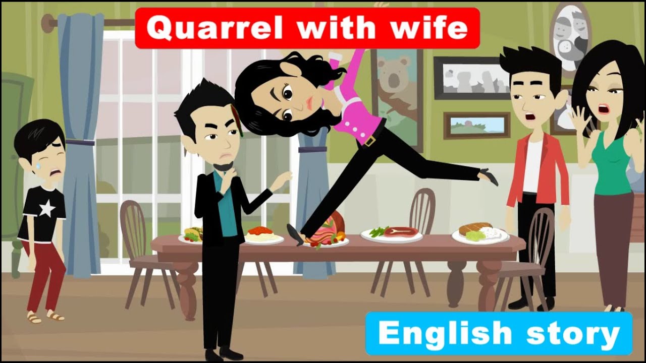 Quarrel with wife | English story | Learn English | Animated stories ...