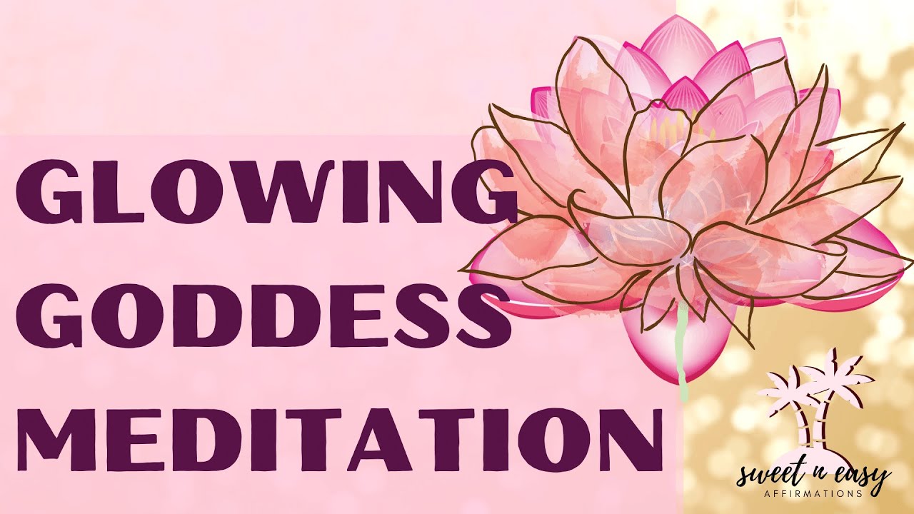Goddess Meditation - UNLEASH Your Inner GODDESS ENERGY - YouTube
