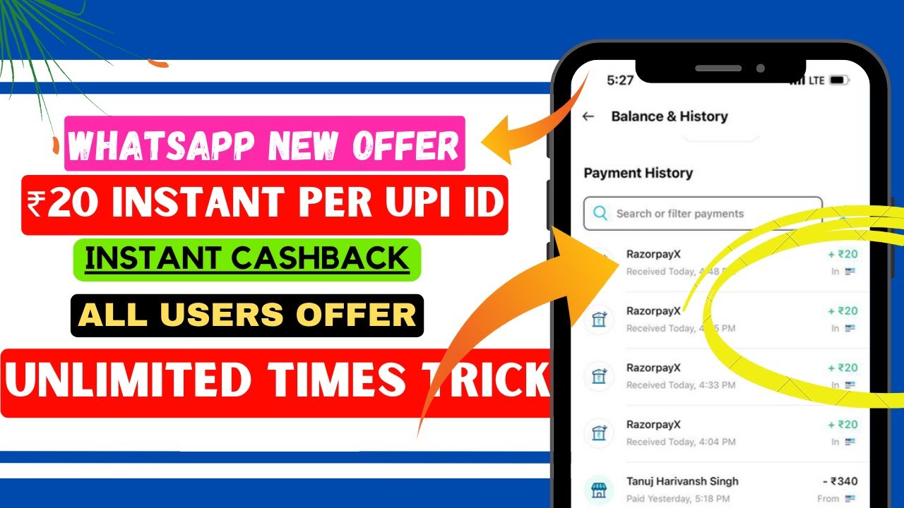 🔥Whatsapp New Offer - Rs.20 Instant per UPI ID | Instant cashback | All ...