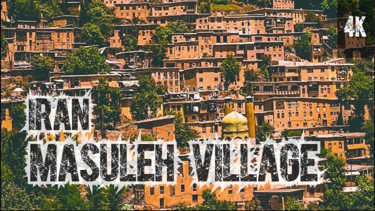 MASULEH IRAN - a mountain village & Iranian cultural treasure - روستای ...