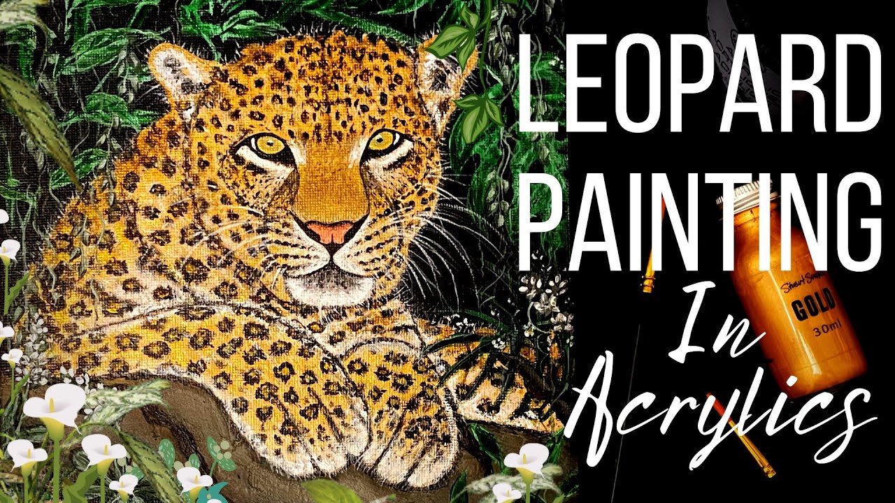 Painting a Leopard / Acrylic Painting Tutorial Time- Lapse Video - YouTube