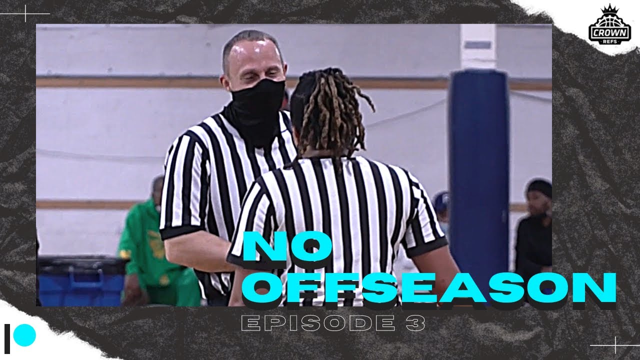 No Offseason Ep. 3 | A Crown Refs Original Series - YouTube