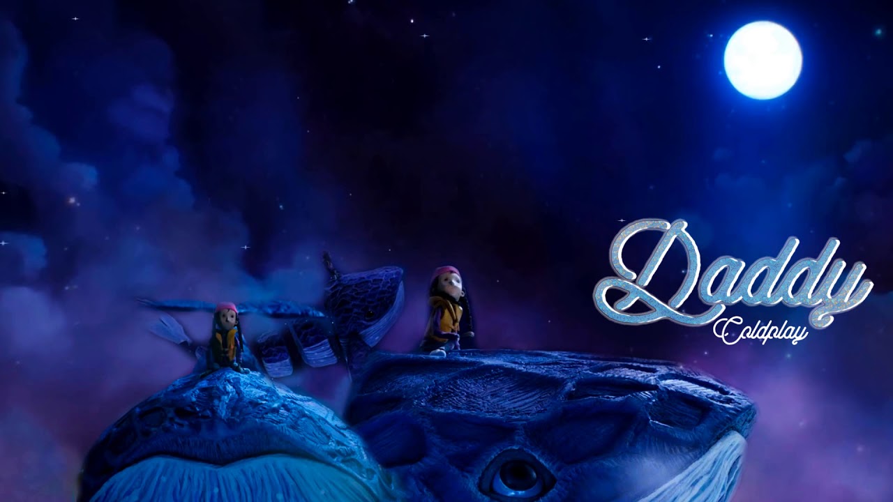 [Lyrics + Vietsub] Daddy - Coldplay - YouTube