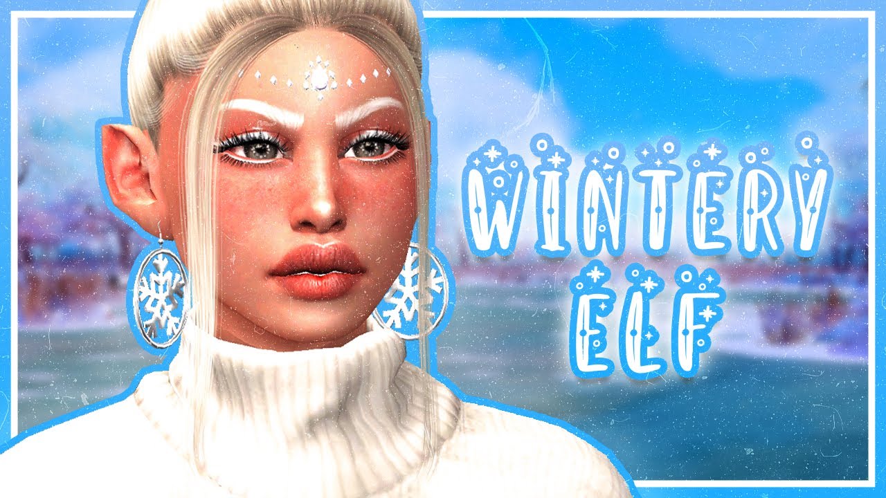 The Sims 4: Create A Sim | Wintery Elf + SIM DOWNLOAD - YouTube