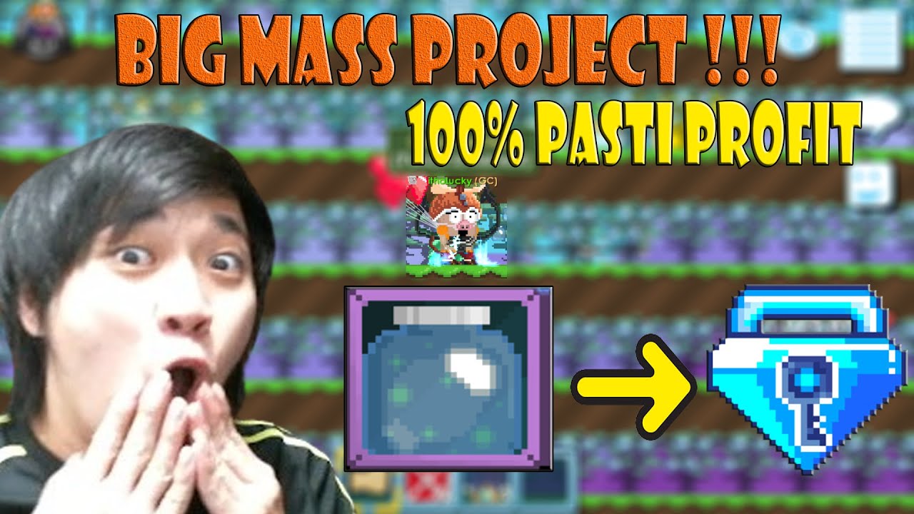 Big Mass Project Modal 1BGL‼️ Profitnya Gede Banget ‼️ Buruan Ikutin - Growtopia Indonesia - YouTube