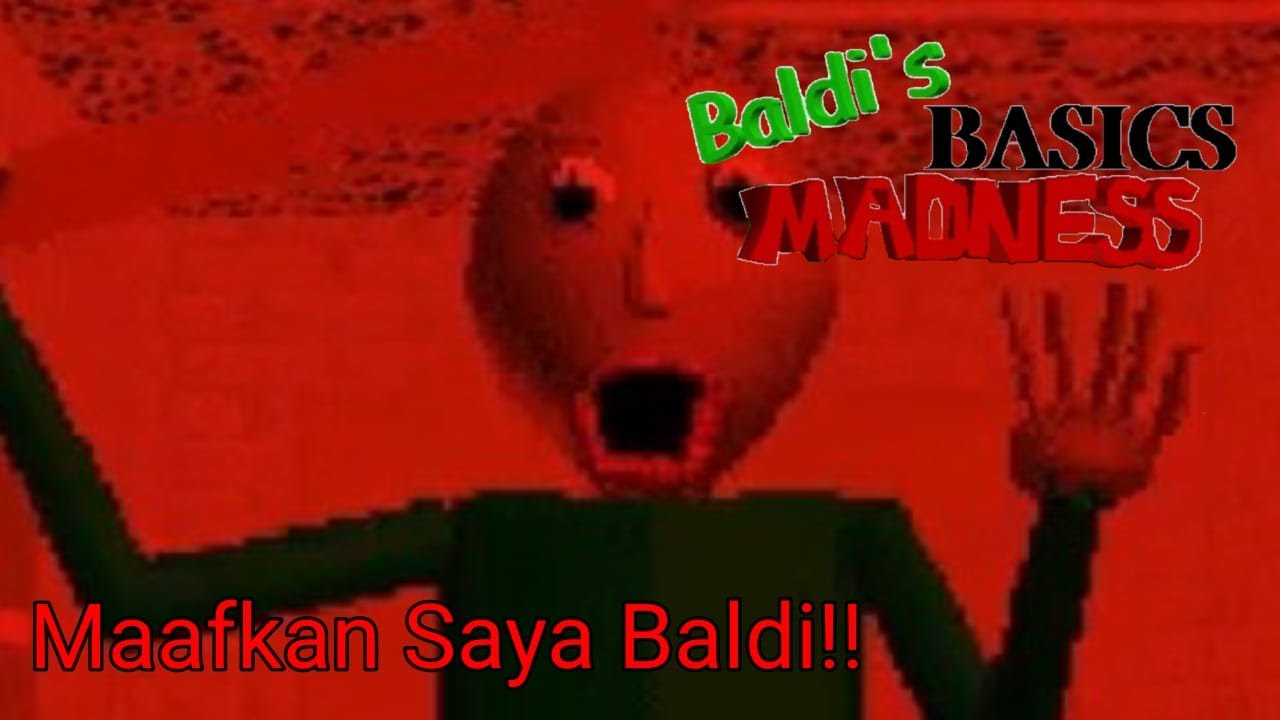 Maafkan Saya Baldi!! | Friday Night Funkin' Baldi's Basics Madness [V1.1] - YouTube