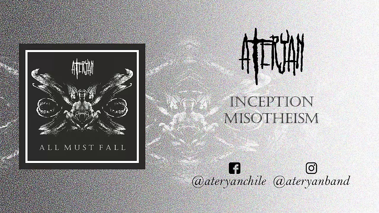 Ateryan - Inception Misotheism - YouTube