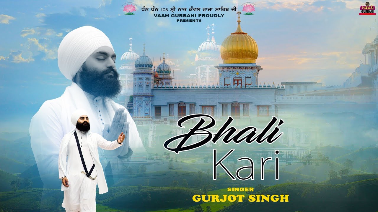 Bhali Kari (Official Video) Gurjot Singh | Raja Sahib Ji Songs 2025 ...