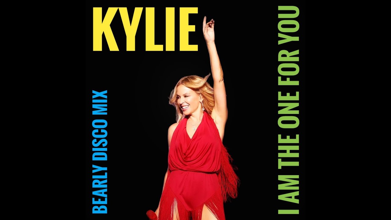 Kylie Minogue - I Am The One For You (Bearly Disco Mix) - YouTube