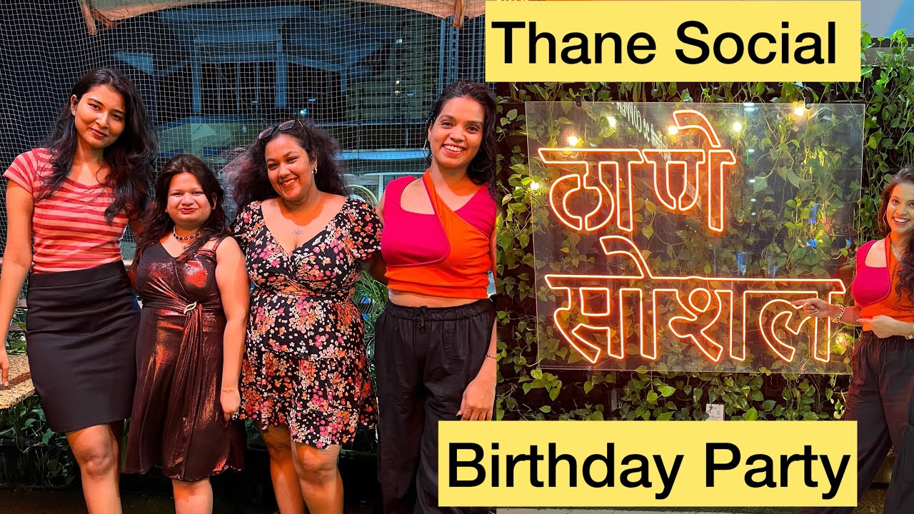 Thane Social #thanesocial #vivianamall #partytime #birthdaycelebration ...