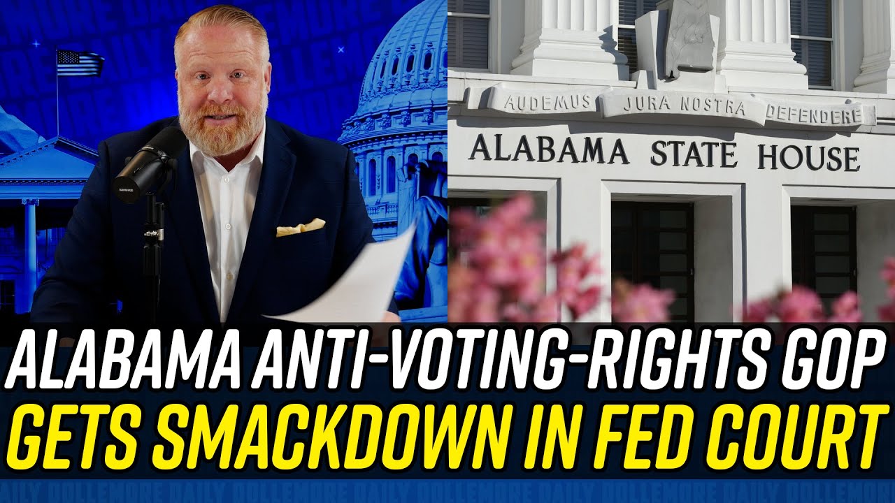 Alabama GOP Legislature Gets BLISTERING REBUKE in Ruling From Federal ...
