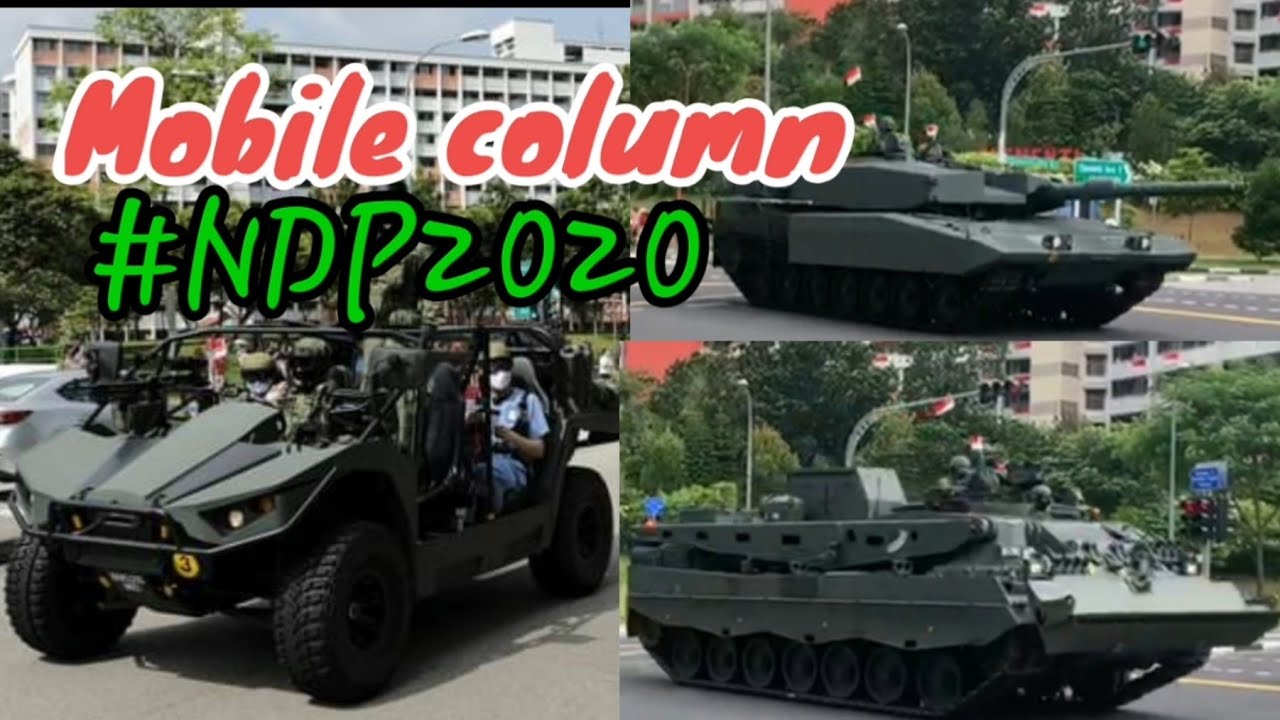 NDP 2020: Mobile column travels through the Singapore hearts / 55'th B ...