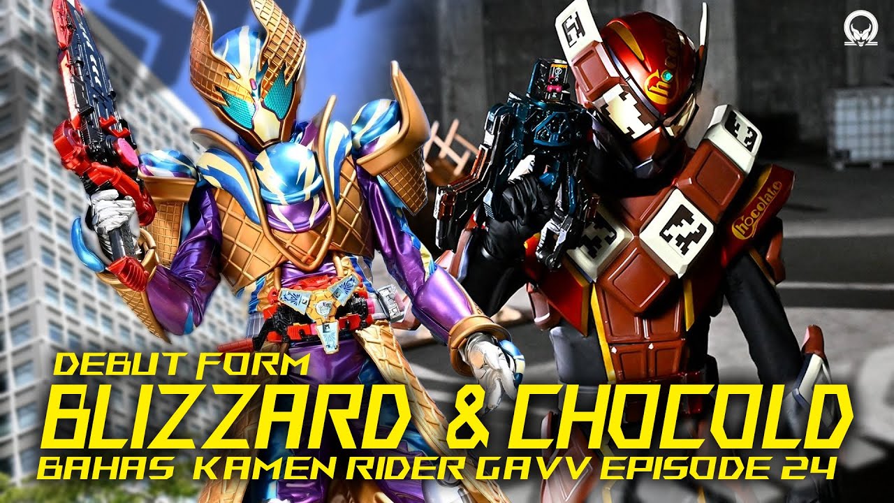 Debut Kamen Rider Gavv Blizzard sorbet & Kamen RIder Valen Chocold Form ...